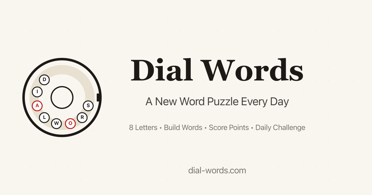 Dial Words | A New Word Puzzle Every Day